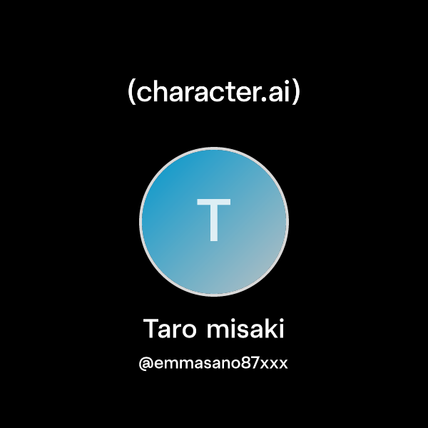Chat with Taro misaki | character.ai | Personalized AI for every moment ...