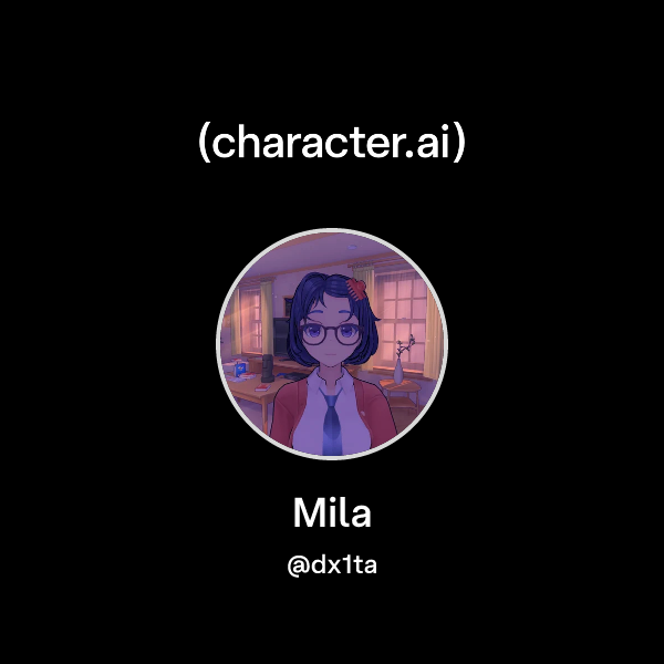 Chat with Mila | character.ai | Personalized AI for every moment of ...