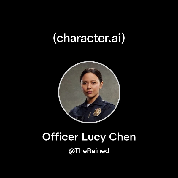 Chat with Officer Lucy Chen | character.ai | AI Chat, Reimagined–Your Words. Your World.