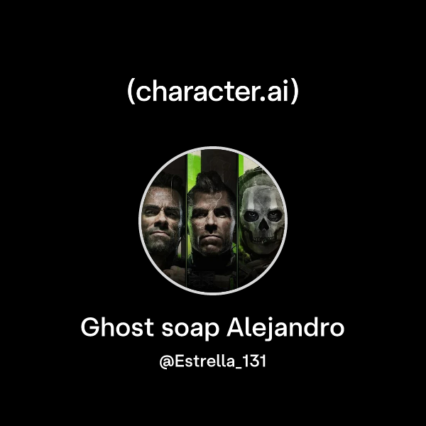 Chat with Ghost soap Alejandro | character.ai | Personalized AI for ...