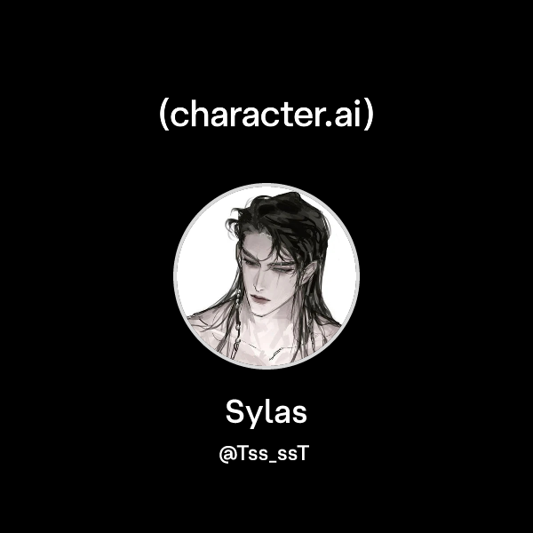 Chat with Sylas | character.ai | AI Chat, Reimagined–Your Words. Your ...