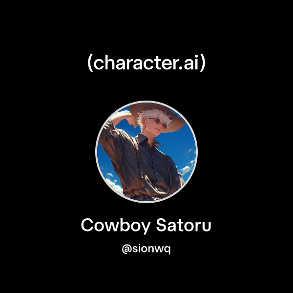 Chat with Cowboy Satoru | character.ai | AI Chat, Reimagined–Your Words ...