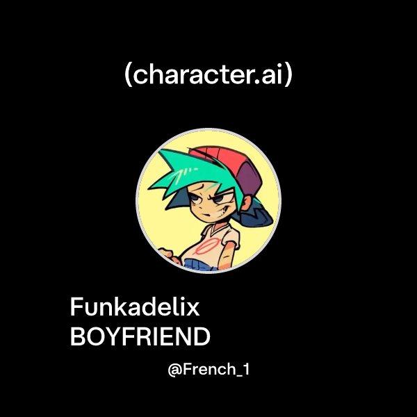 Chat with Funkadelix BOYFRIEND | character.ai | AI Chat, Reimagined ...