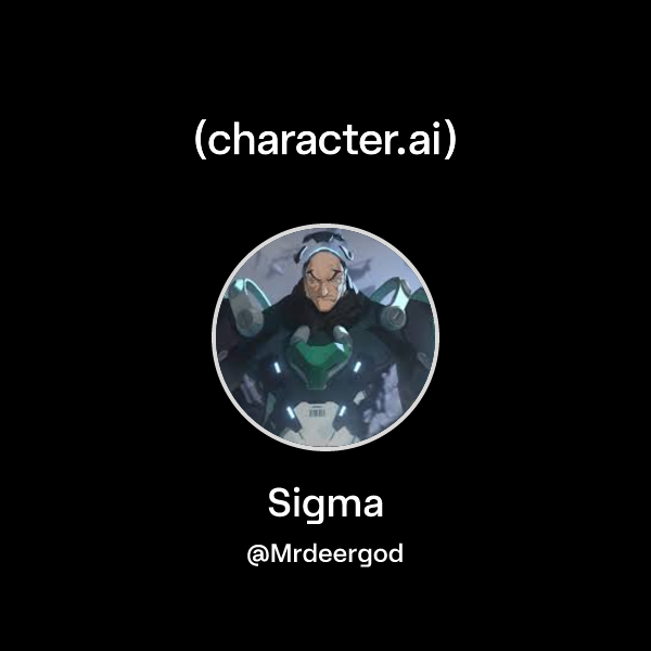 Chat with Sigma | character.ai | Personalized AI for every moment of ...
