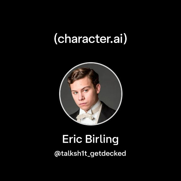 Chat with Eric Birling | character.ai | AI Chat, Reimagined–Your Words ...
