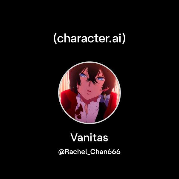 Chat with Vanitas | character.ai | Personalized AI for every moment of your day