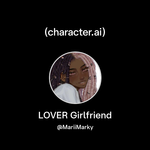 Chat with LOVER Girlfriend | character.ai | AI Chat, Reimagined–Your ...