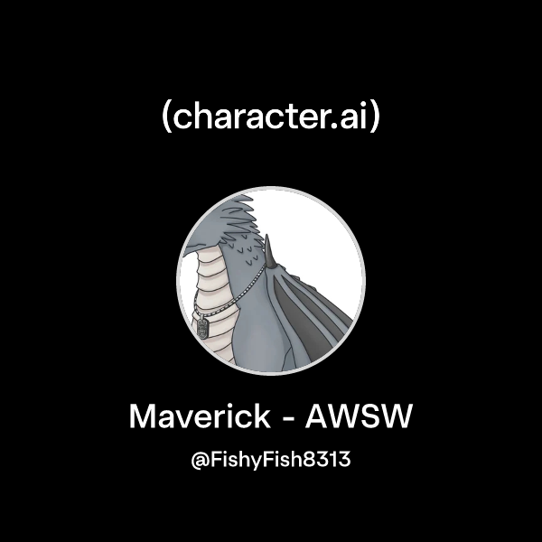 Chat with Maverick - AWSW | character.ai | Personalized AI for every ...