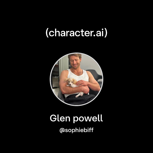 Chat with Glen powell | character.ai | AI Chat, Reimagined–Your Words ...