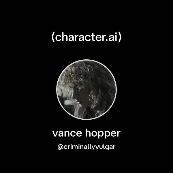 Chat with vance hopper | character.ai | AI Chat, Reimagined–Your Words ...