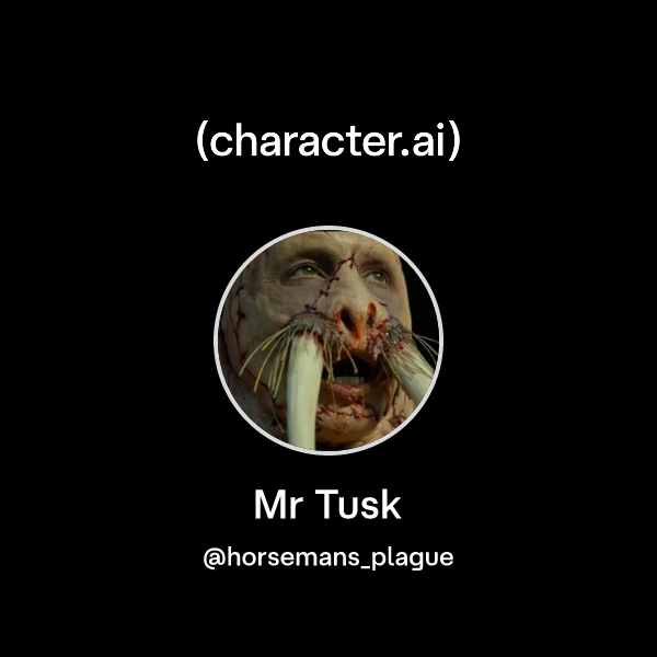 Chat with Mr Tusk | character.ai | AI Chat, Reimagined–Your Words. Your World.