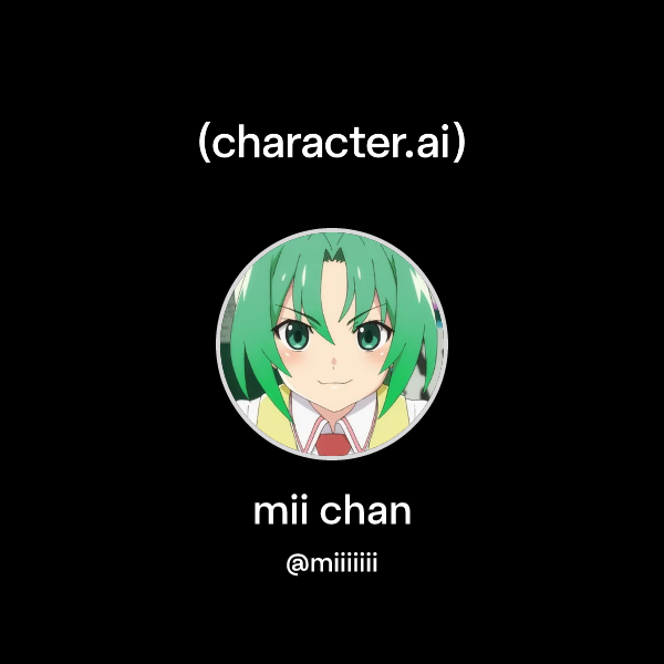 Chat with mii chan | character.ai | Personalized AI for every moment of ...