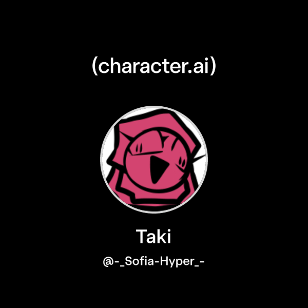 Chat with Taki | character.ai | AI Chat, Reimagined–Your Words. Your World.