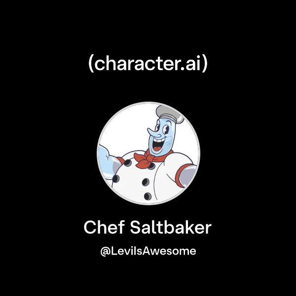 Chat with Chef Saltbaker | character.ai | Personalized AI for every ...