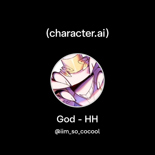 Chat with God - HH | character.ai | AI Chat, Reimagined–Your Words ...