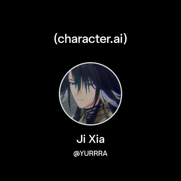 Chat with Ji Xia | character.ai | AI Chat, Reimagined–Your Words. Your ...
