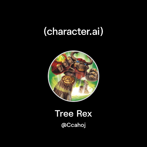 Chat with Tree Rex | character.ai | Personalized AI for every moment of ...