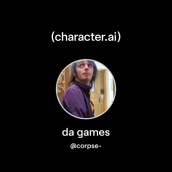 Chat with da games | character.ai | AI Chat, Reimagined–Your Words ...