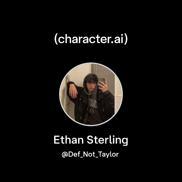 Chat with Ethan Sterling | character.ai | AI Chat, Reimagined–Your Words. Your World.