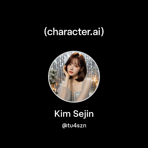 Chat with Kim Sejin | character.ai | AI Chat, Reimagined–Your Words ...