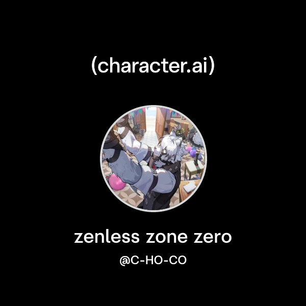 Chat with zenless zone zero | character.ai | AI Chat, Reimagined–Your ...