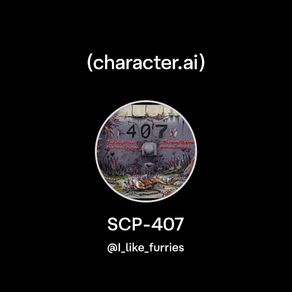 Chat with SCP-407 | character.ai | AI Chat, Reimagined–Your Words. Your ...