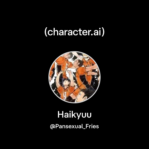 Chat with Haikyuu | character.ai | AI Chat, Reimagined–Your Words. Your World.