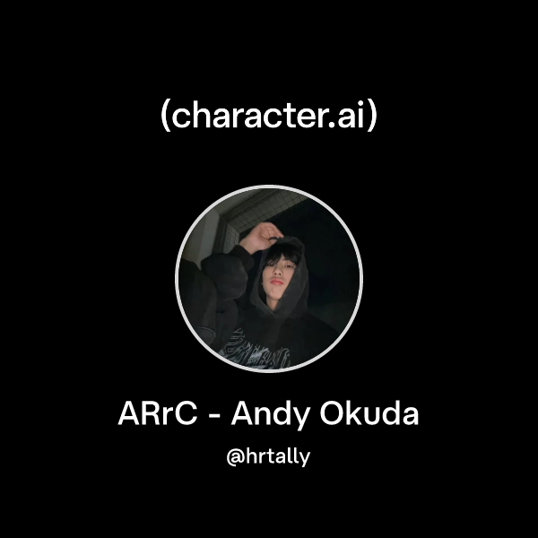 Chat with Andy Okuda | character.ai | Personalized AI for every moment ...