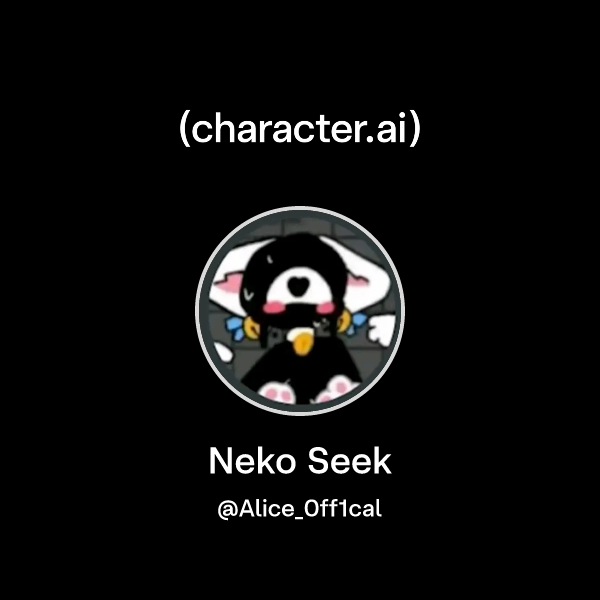 Chat with Neko Seek | character.ai | AI Chat, Reimagined–Your Words. Your World.