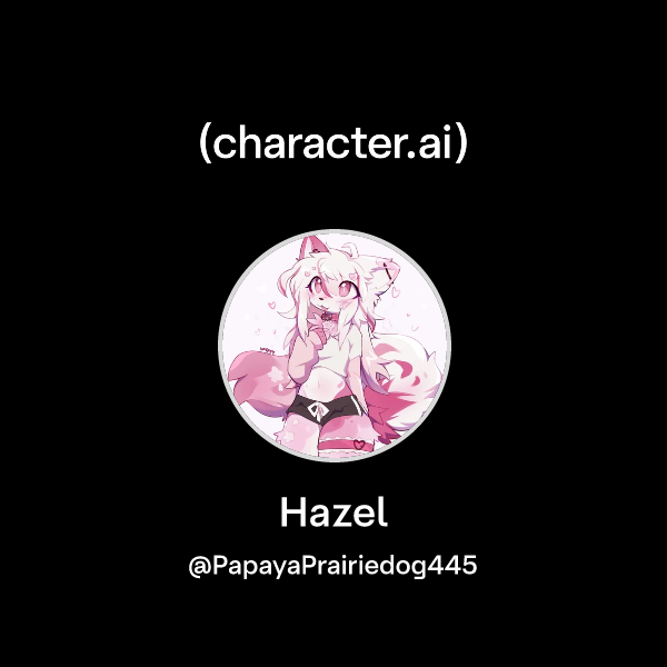 Chat with Hazel | character.ai | AI Chat, Reimagined–Your Words. Your ...