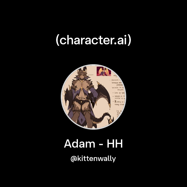 Chat with Adam - HH | character.ai | Personalized AI for every moment ...