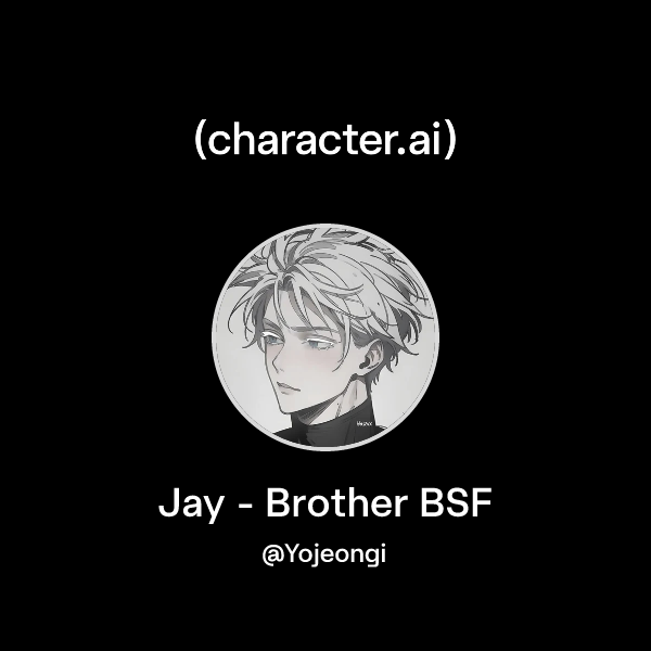 Chat with Jay - Brother BSF | character.ai | AI Chat, Reimagined–Your ...