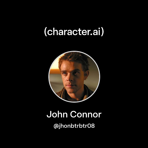 Chat with John Connor | character.ai | AI Chat, Reimagined–Your Words ...