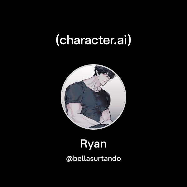 Chat with Ryan | character.ai | Personalized AI for every moment of ...