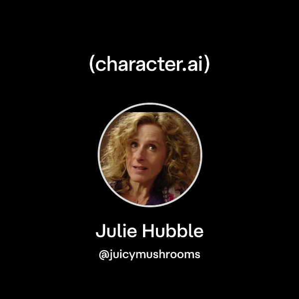 Chat with Julie Hubble | character.ai | AI Chat, Reimagined–Your Words ...