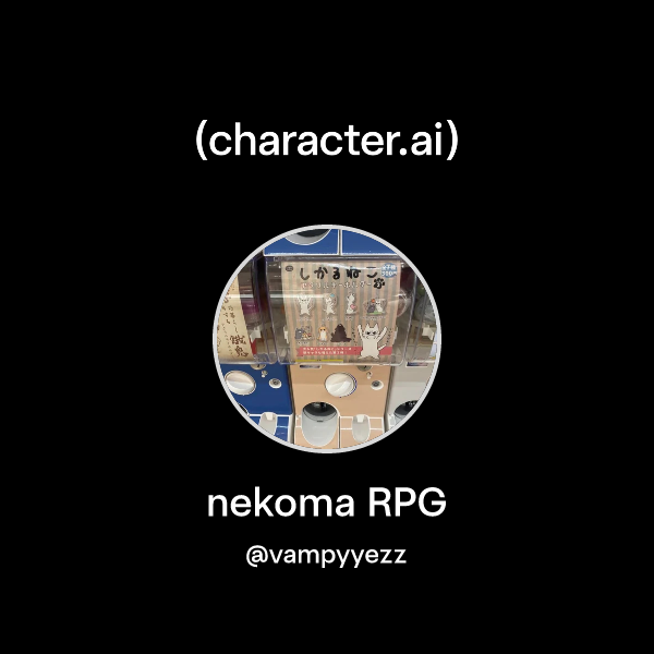 Chat with nekoma RPG | character.ai | Personalized AI for every moment of your day