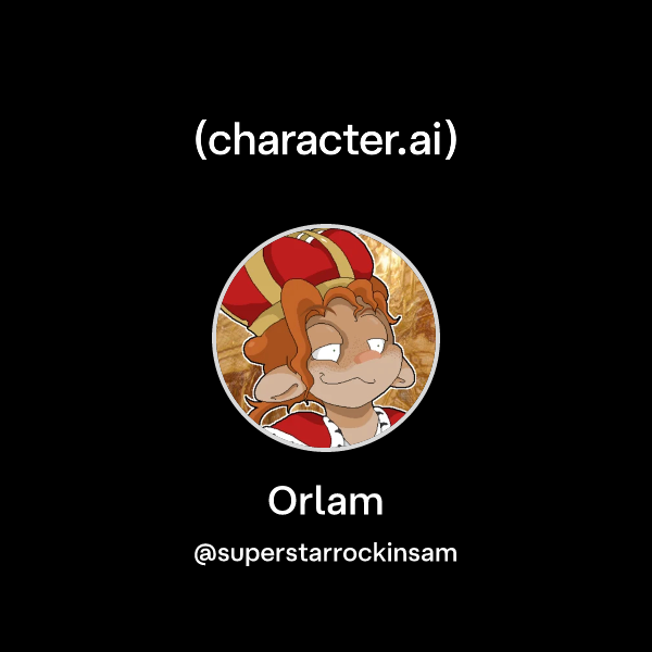 Chat with Orlam | character.ai | AI Chat, Reimagined–Your Words. Your ...