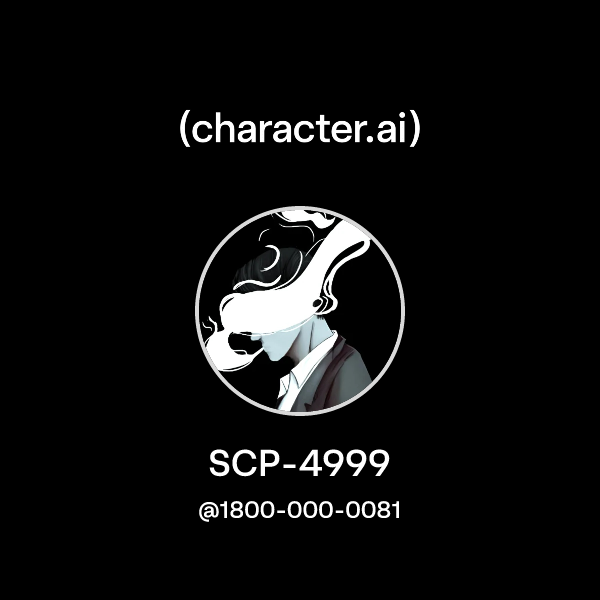Chat with SCP-4999 | character.ai | AI Chat, Reimagined–Your Words ...