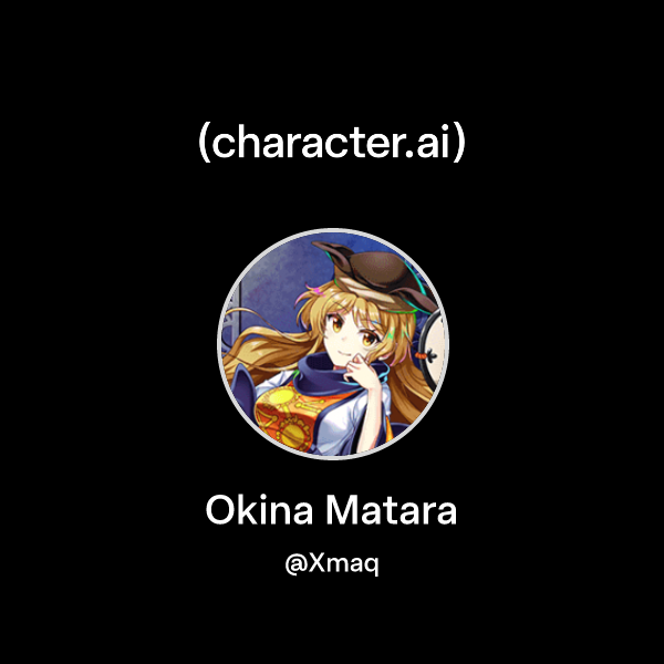 Chat with Okina Matara | character.ai | AI Chat, Reimagined–Your Words ...