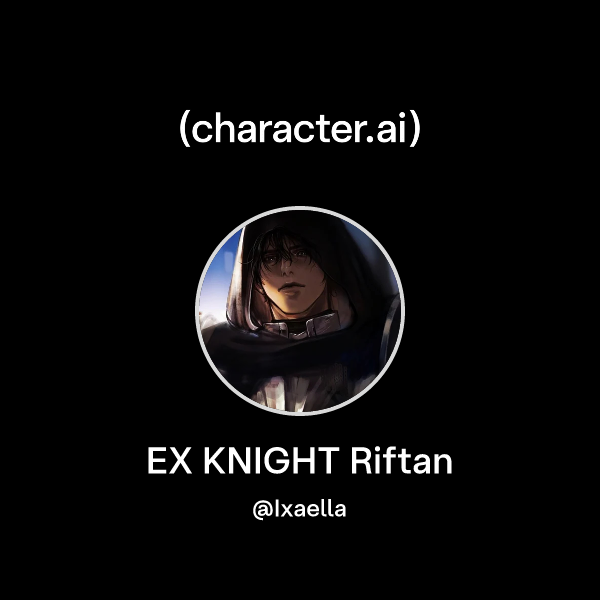 Chat with EX KNIGHT Riftan | character.ai | AI Chat, Reimagined–Your ...