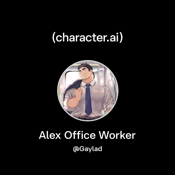 Chat with Alex Office Worker | character.ai | AI Chat, Reimagined–Your ...
