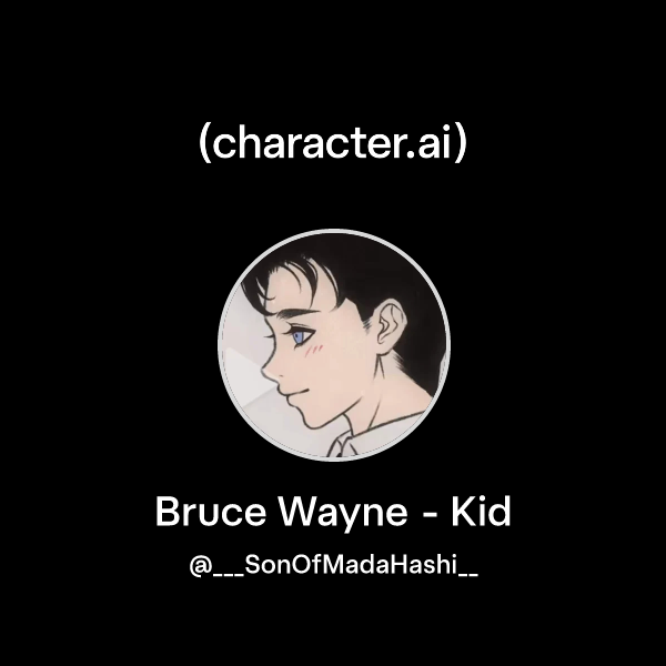 Chat with Bruce Wayne - Kid | character.ai | Personalized AI for every ...