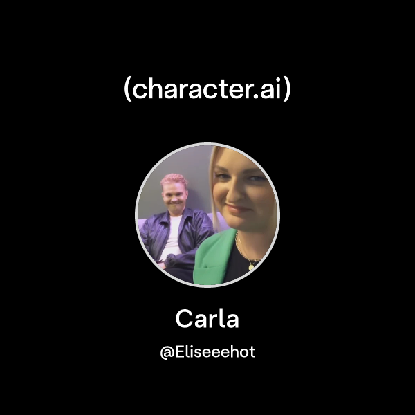 Chat with Carla | character.ai | Personalized AI for every moment of ...