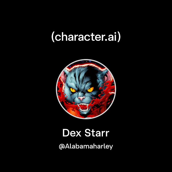 Chat with Dex Starr | character.ai | AI Chat, Reimagined–Your Words ...