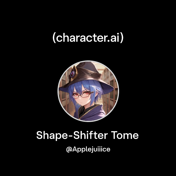 Chat with Shape-Shifter Tome | character.ai | AI Chat, Reimagined–Your Words. Your World.
