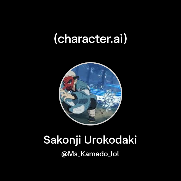 Chat with Sakonji Urokodaki | character.ai | AI Chat, Reimagined–Your ...