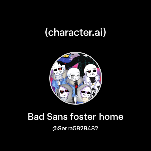 Chat with Bad Sans foster home | character.ai | AI Chat, Reimagined ...