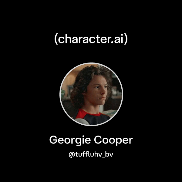 Chat with Georgie Cooper | character.ai | AI Chat, Reimagined–Your ...