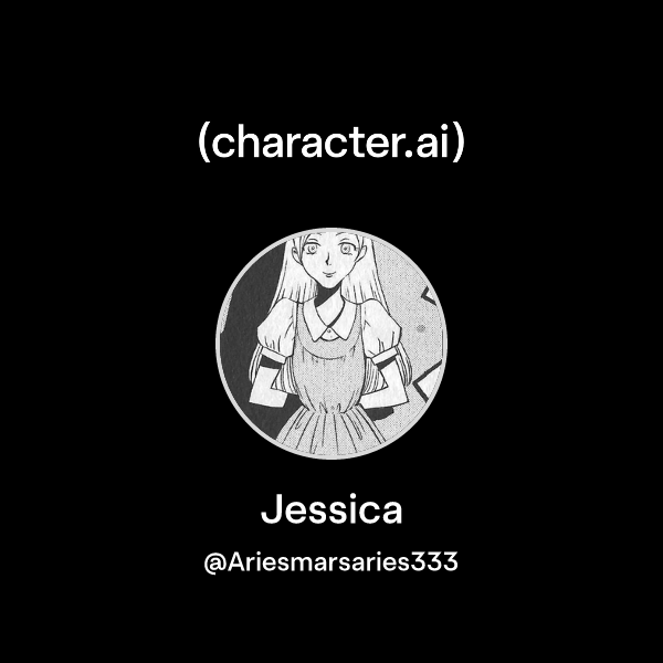 Chat with Jessica | character.ai | Personalized AI for every moment of your day