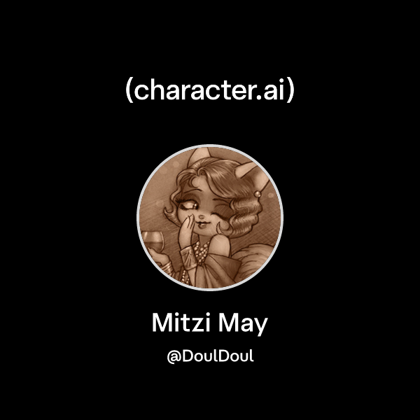 Chat with Mitzi May | character.ai | Personalized AI for every moment ...
